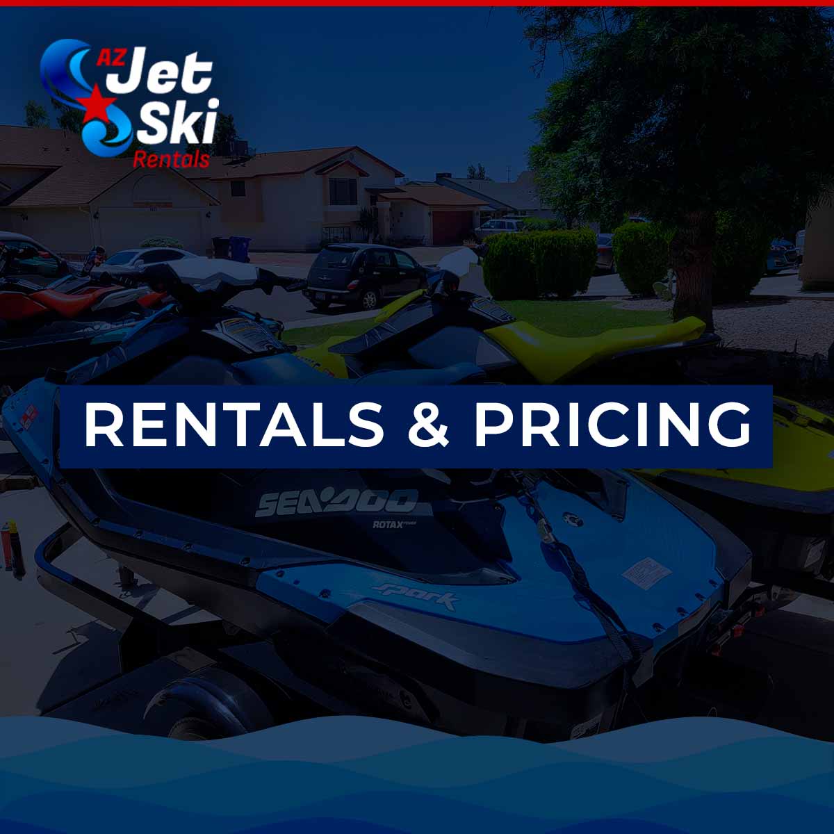 Rentals And Pricing At AZ Jet Ski Rentals | AZ Jet Ski Rental